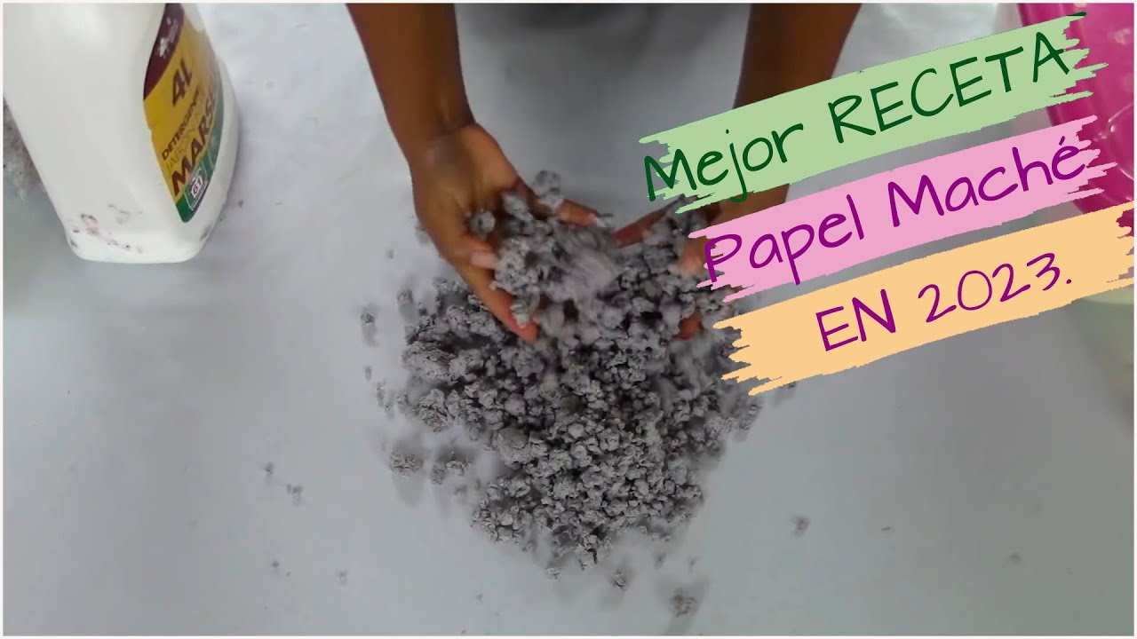 LA MEJOR RECETA DE PAPEL MACHÉ EN 2023 | Manualidades