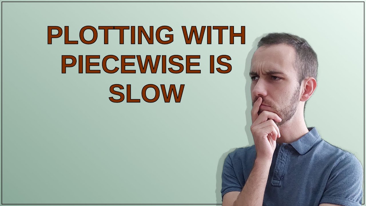 Mathematica: Plotting with piecewise is slow