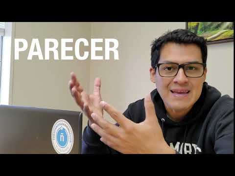 How to use "Parecer" in Spanish - El verbo Parecer