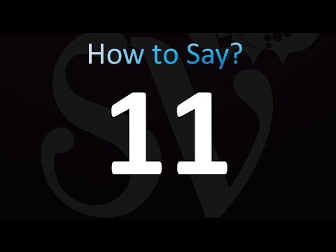 How to Pronounce 11 (Number Eleven)