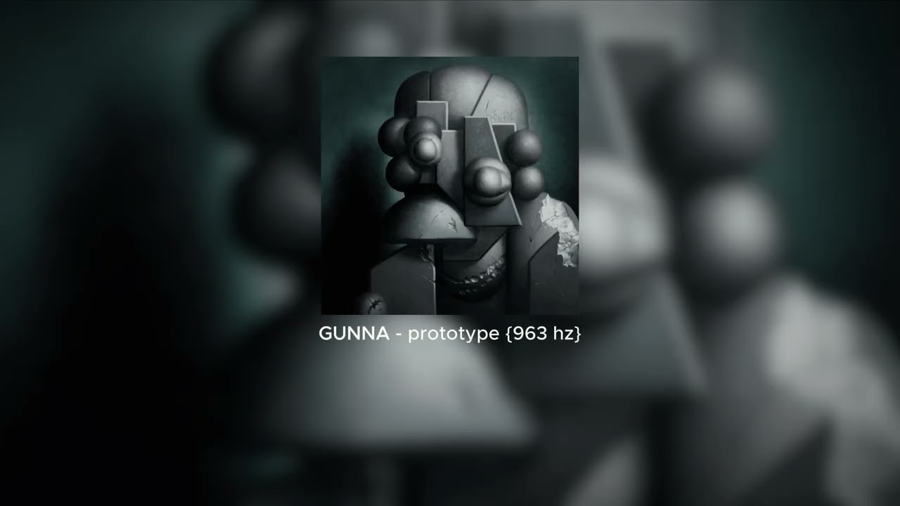 gunna - prototype {{963 hz}}