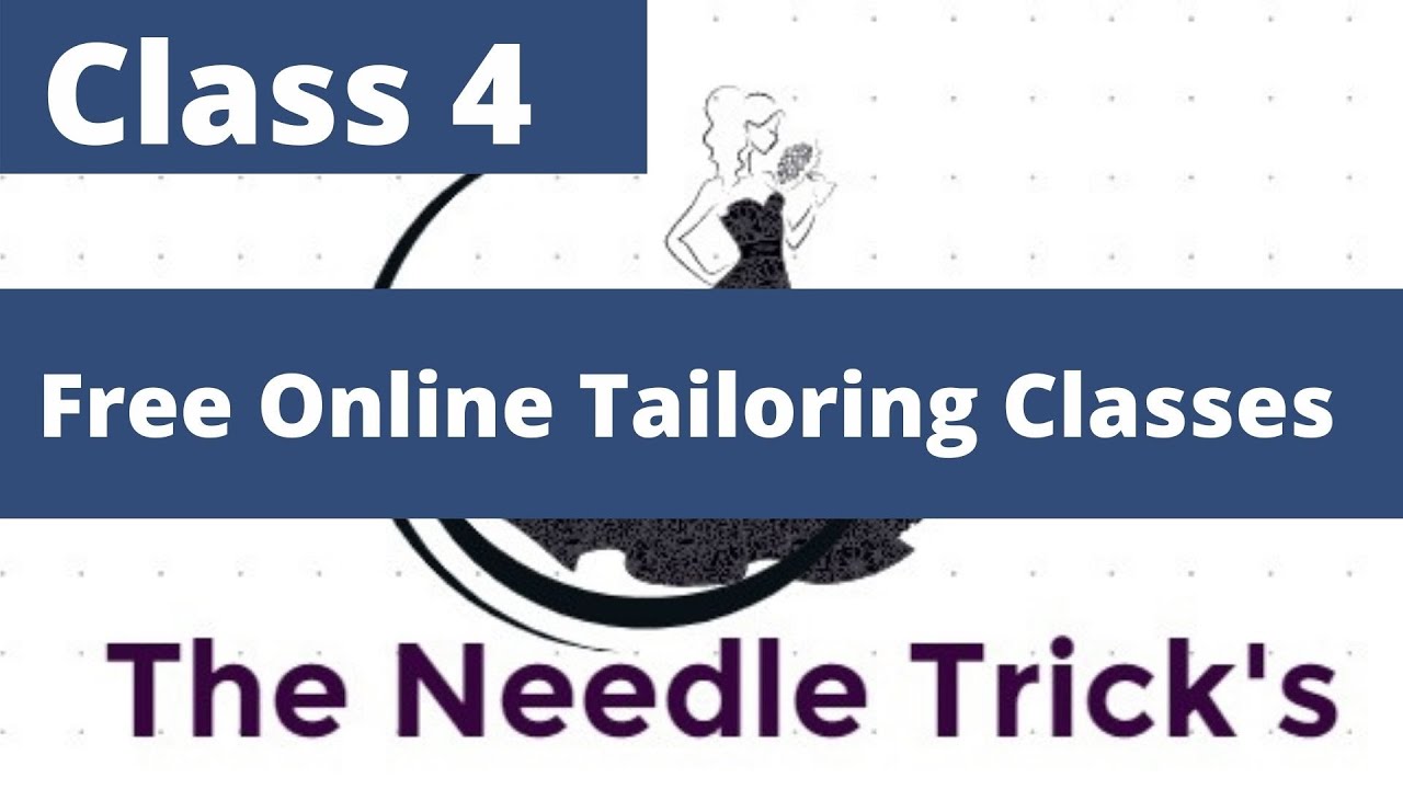 Class 4- Tailoring Classes for Beginners, Cutting Tutorial for Salwaar. The Needle Tricks
