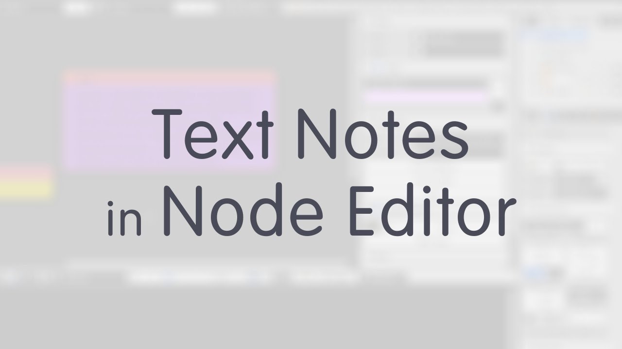 Text Notes in Node Editor - Generic Note Addon