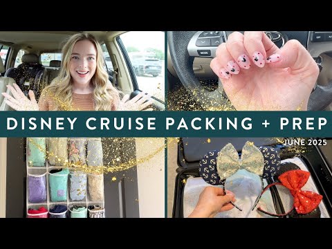 Major Pre-Disney Cruise Packing and Prepping! 🚢✨❤️