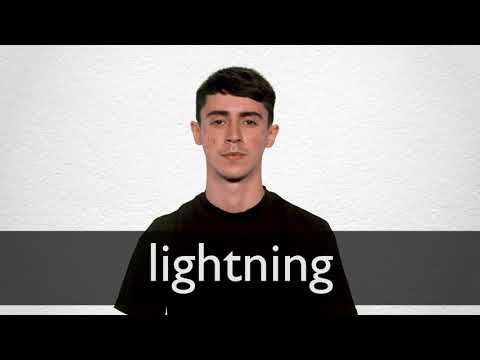 How to pronounce LIGHTNING in British English