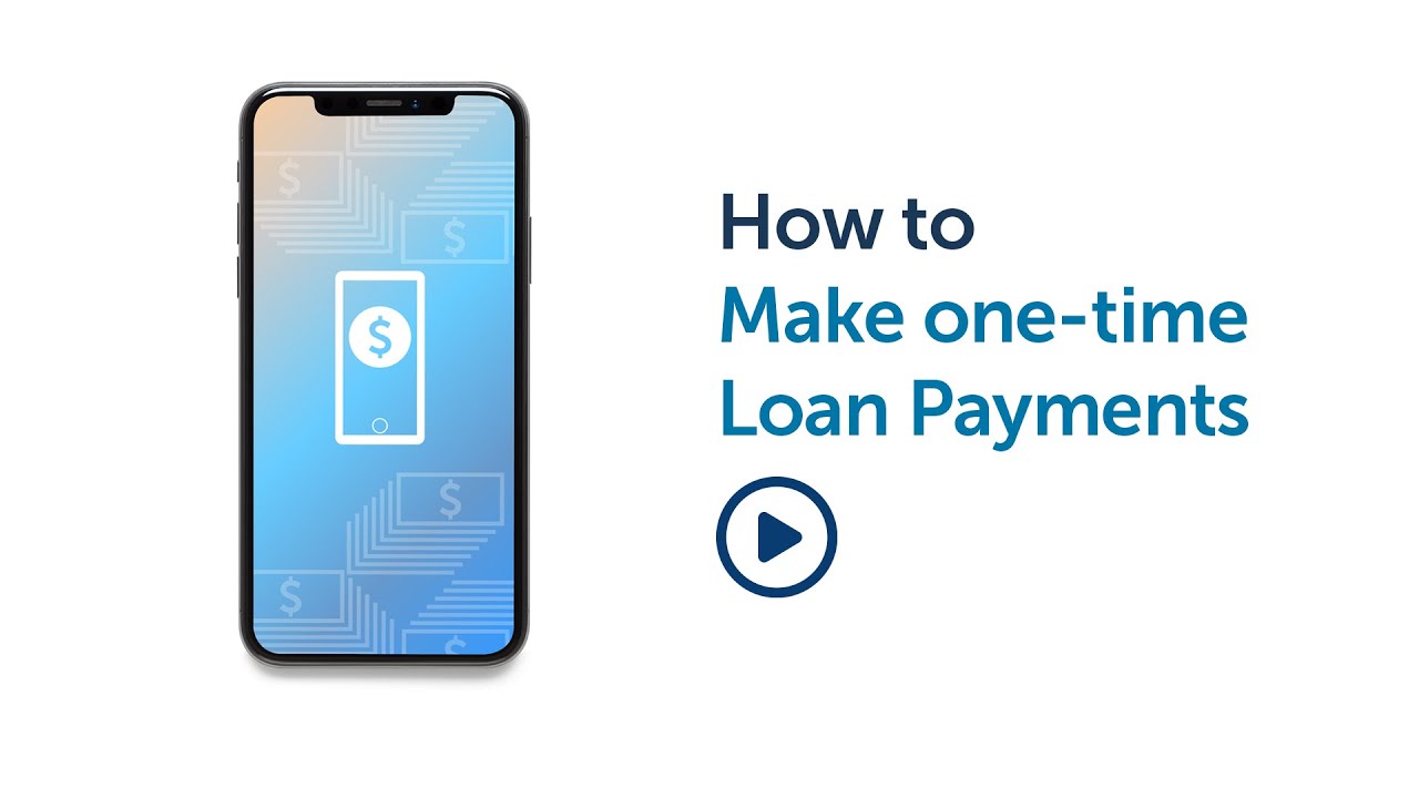 Banking Tips: How to Make a One-Time Loan Payment
