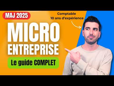 Guide COMPLET sur la MICRO ENTREPRISE - Comment devenir micro entrepreneur en 2025 ?