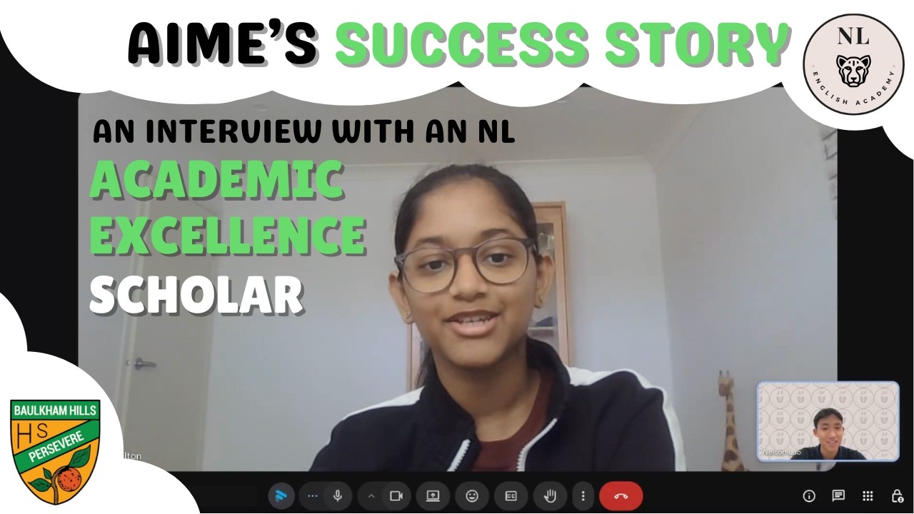 Aime's Success Story [Baulkham Hills Selective] - NL Academic Excellence Scholar Interview