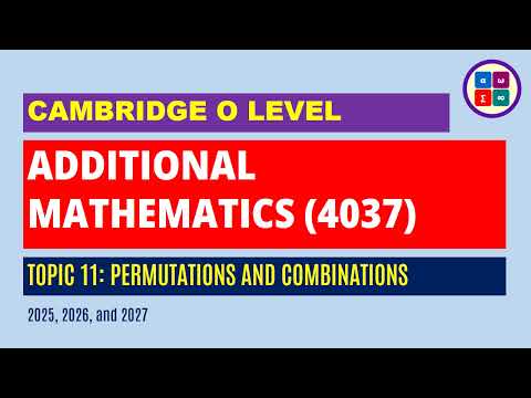 Topic 11 Permutations and combinations. O Level Add Maths syllabus #oleveladdmath #addmaths #olevel