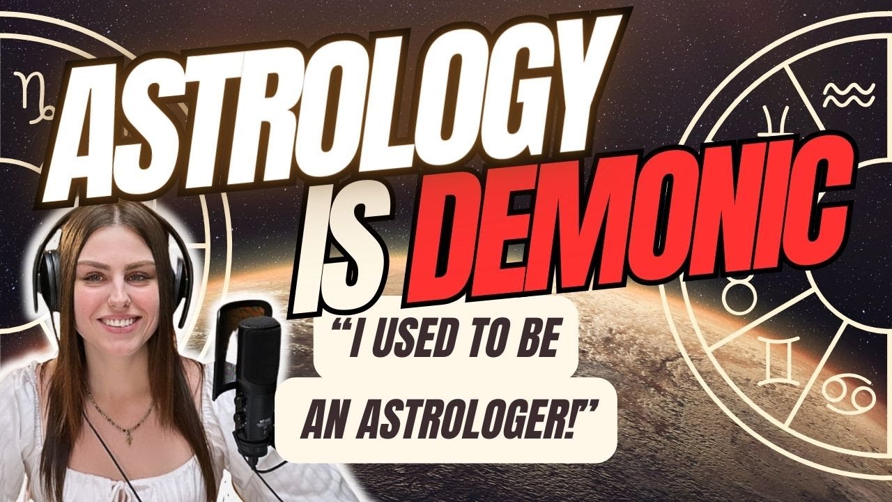 ASTROLOGY IS DEMONIC: Ex-Astrologer Tells All