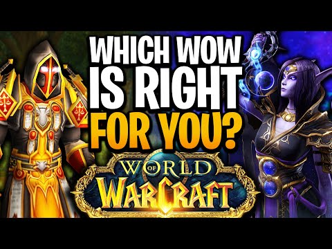 Which Version of WoW Should You Play? | World of Wacraft