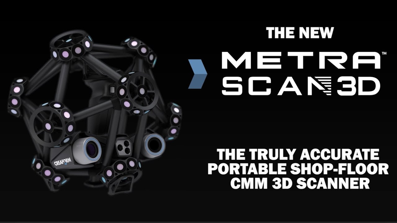 Creaform MetraSCAN 3D Scanner and Probing System