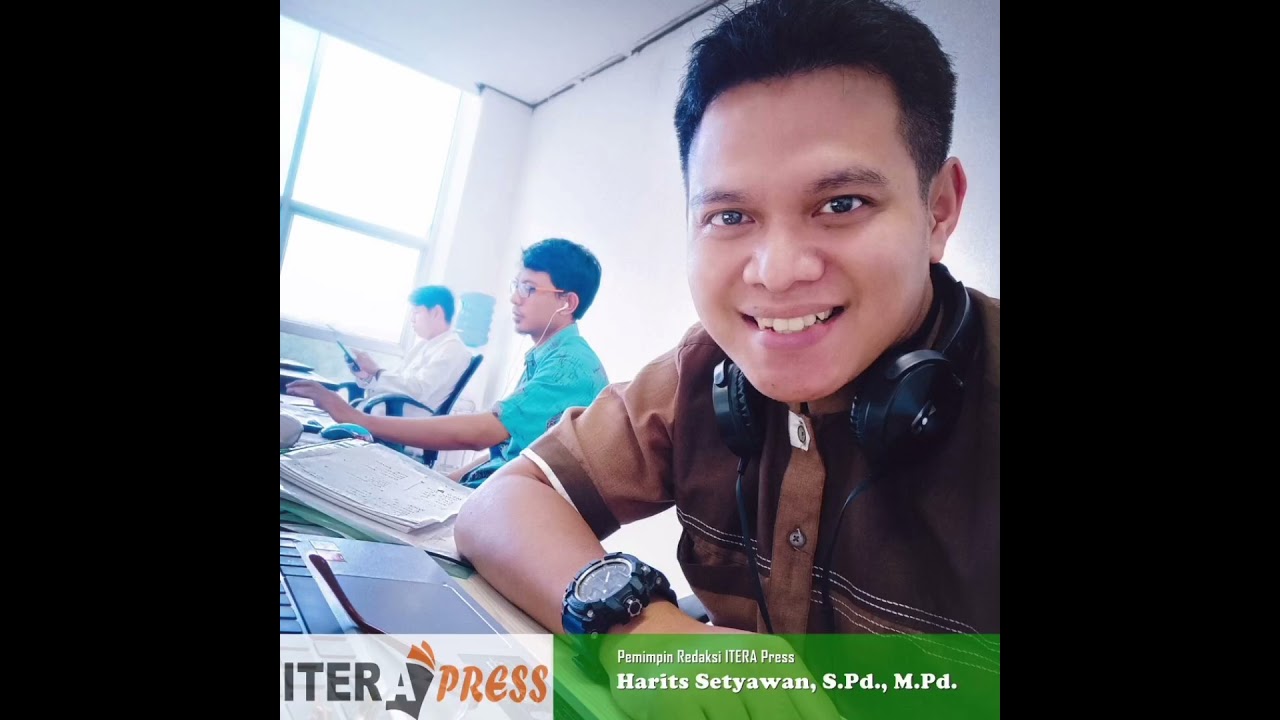 ITERA Press Dorong Dosen dan Mahasiswa Kolaborasi Menulis