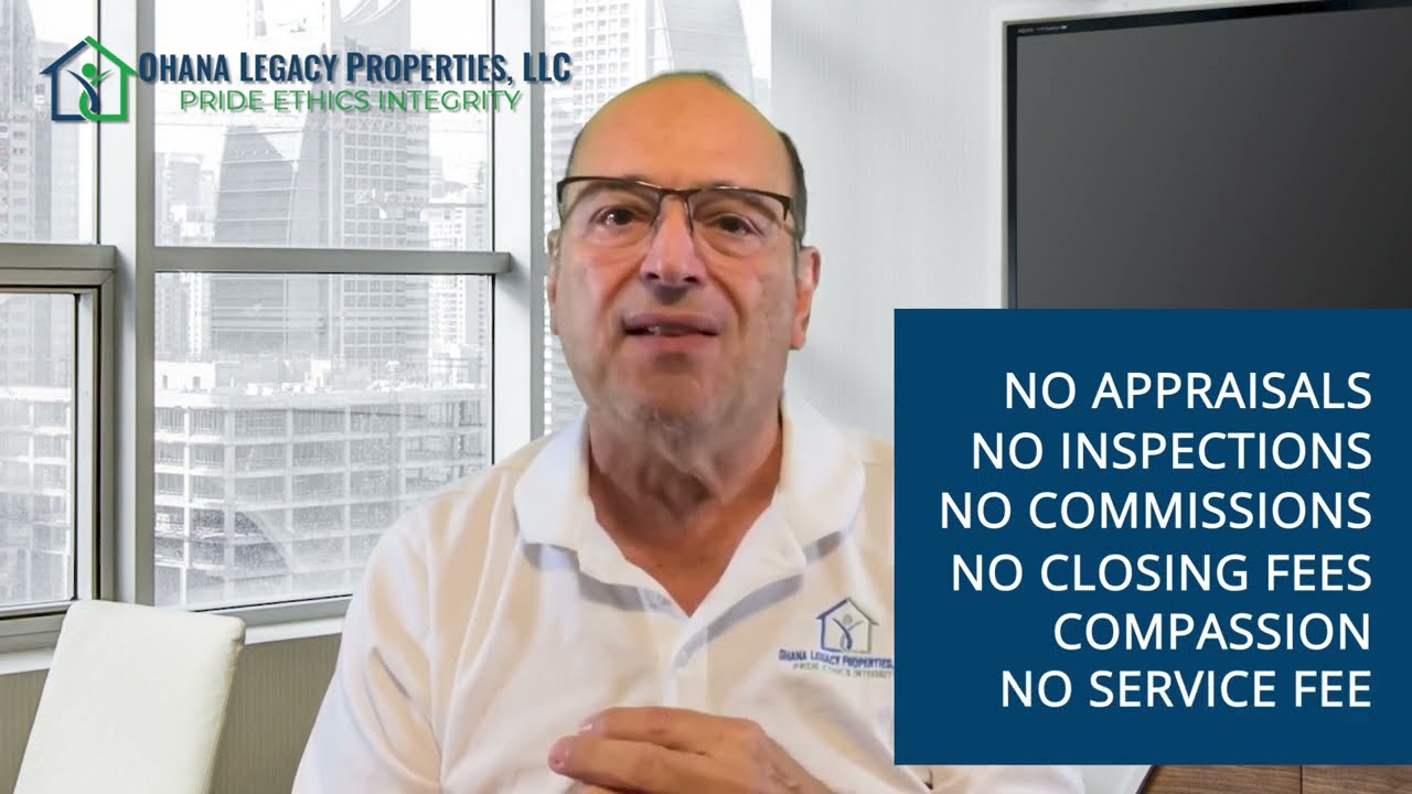 HOW IT WORKS AT OHANA LEGACY PROPERTIES