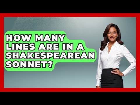 How Many Lines Are in a Shakespearean Sonnet? - Tales And Texts