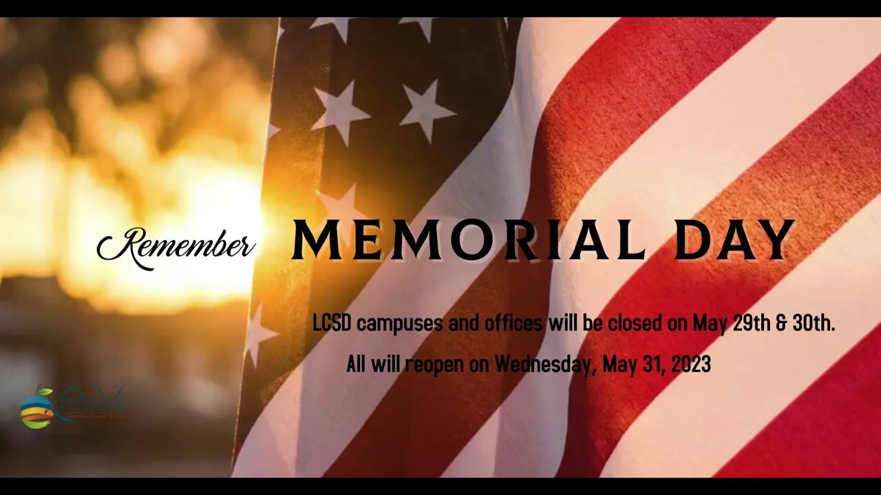 Memorial Day:  School & Office Closures