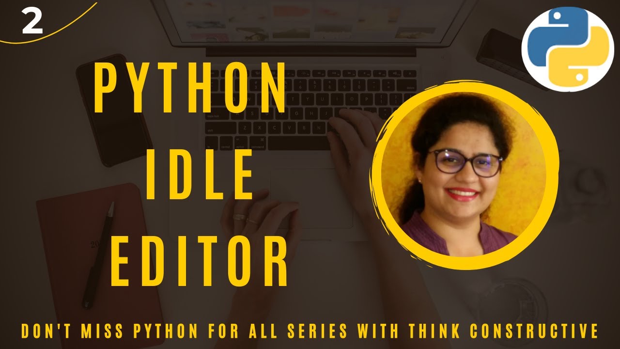 How to use Python Editor - IDLE | L - 2