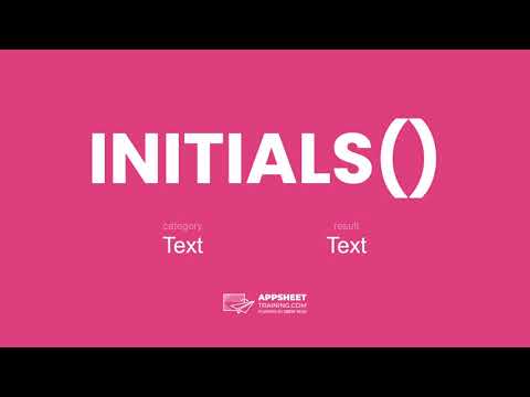 AppSheet INITIALS() Expression