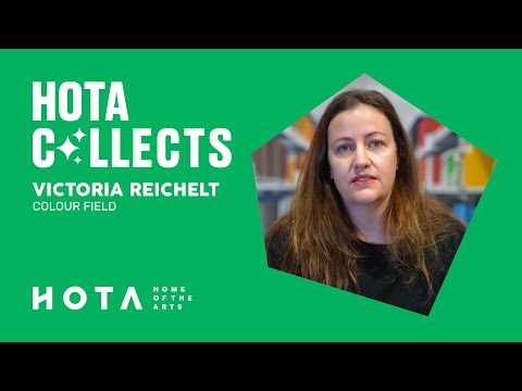 Victoria Reichelt, Colour Field | HOTA Collects | Home of the Arts