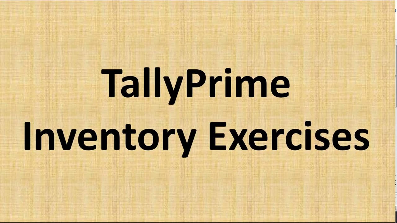 #tallyprime inventory exercises