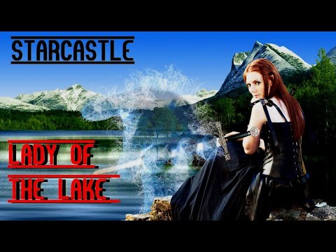 HQ STARCASTLE - LADY OF THE LAKE Best Version PROGRESSIVE ROCK ENHANCED AUDIO & LYRICS