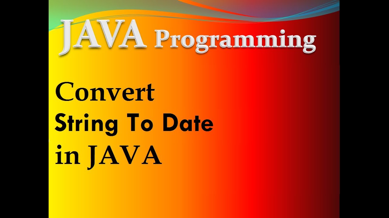 string to date conversion in Java & Android Example