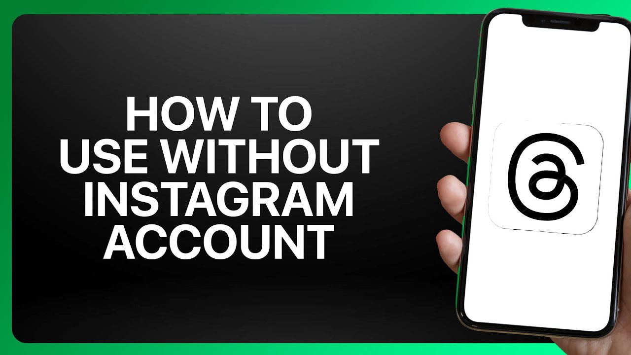 How To Use Threads App Without Instagram Account Tutorial