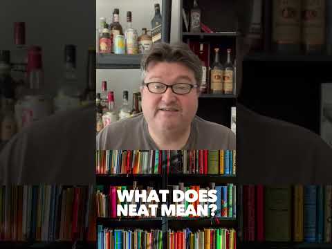 What does Neat mean? :Video Encyclopedia of Alcohol