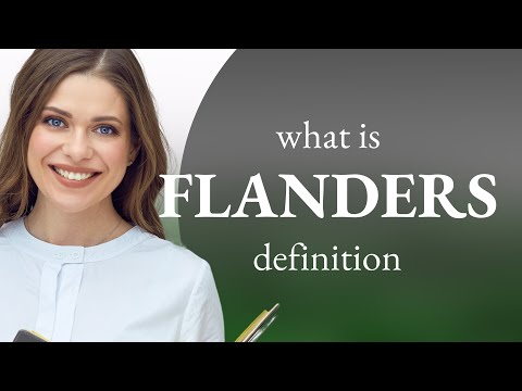 Flanders — FLANDERS meaning