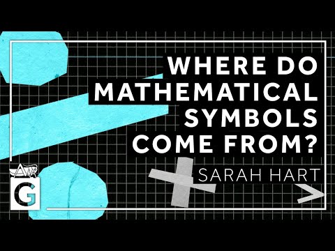 Where do the Symbols Come From? – How To Do Your Math Homework
