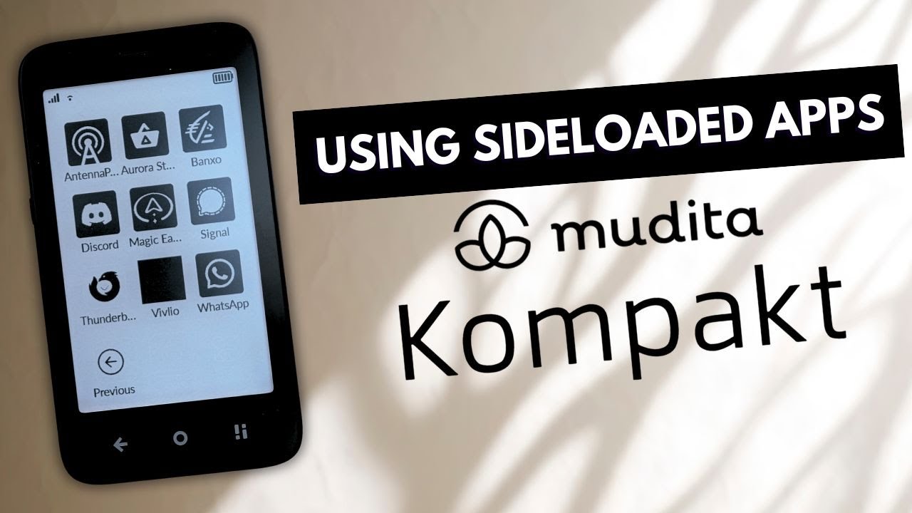 Using Sideloaded Apps on the Mudita Kompakt | The Good, the Bad & the Ugly