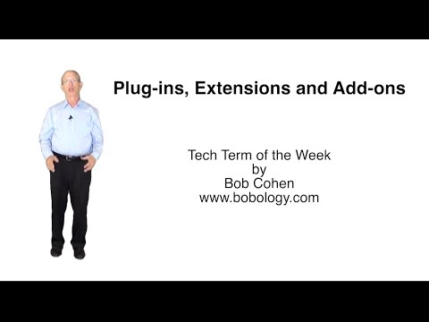 Plug Ins, Extensions and Add ons
