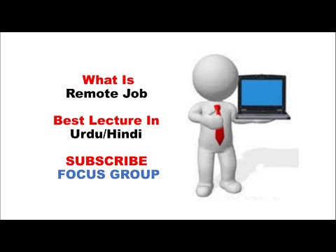 What is Remote Job || What is Job || Lecture in Urdu/Hindi