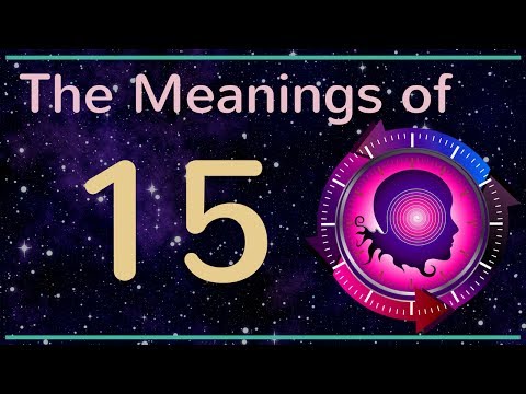 Numerology 15: The Meanings of Number 15