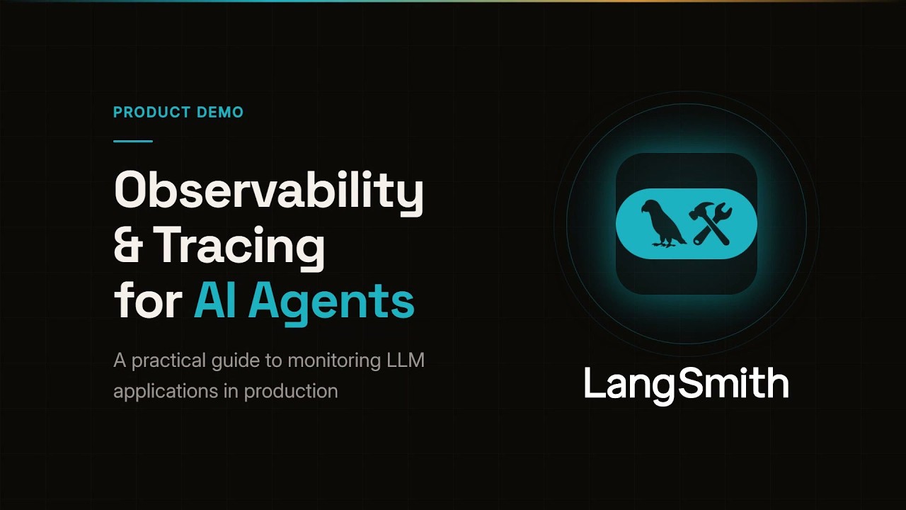 Langsmith Tutorial: Observability and Tracing for AI Agents