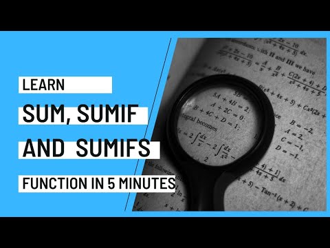 Learn SUM, SUMIF and SUMIFS function in 5mins | Excel and Google Sheets [2021]