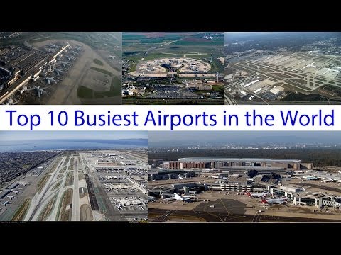 Top 10 Busiest Airports In the World