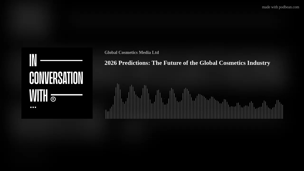 2026 Predictions: The Future of the Global Cosmetics Industry
