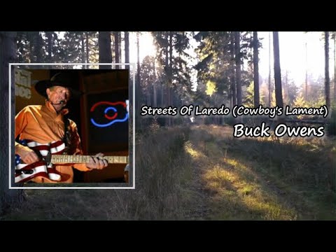 Buck Owens - Streets Of Laredo (Cowboy's Lament) (Lyrics)
