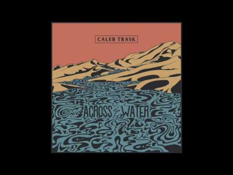 Caleb Trask - Songs, Events and Music Stats | Viberate.com