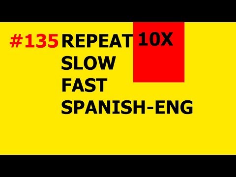 10 Basic Spanish Phrases for Beginners || Repeat 10 Times # 135