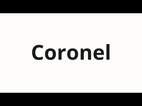 How to pronounce Coronel