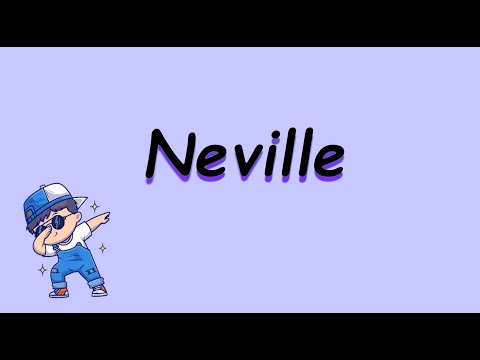 How to Pronounce Neville