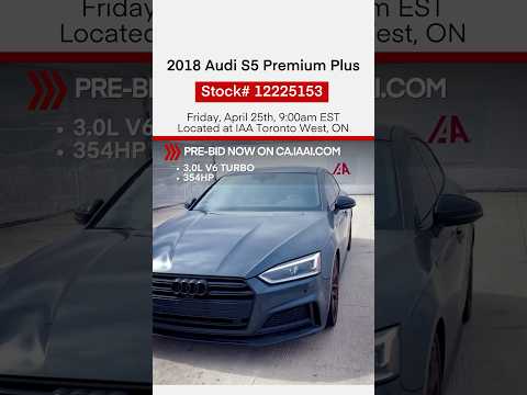 Ready to bid on this 2018 Audi S5?! Auction is Friday 4/25 at 9am EST. Go to CA.IAAI.COM #iaai #iaa