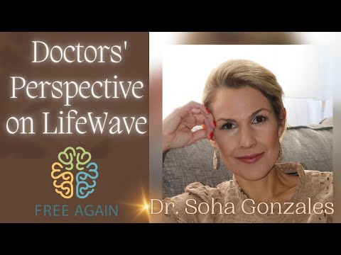 DOCTORS' PERSPECTIVE ON LIFEWAVE- FREE AGAIN