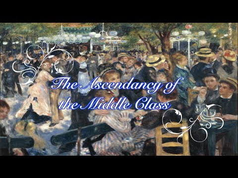AP European History: Ascendancy of the Middle Class