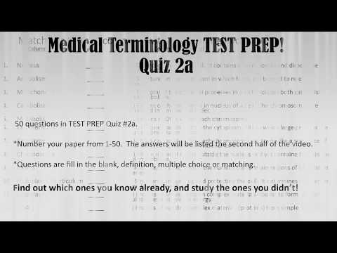 Medical Terminology Basic TEST PREP Quiz 2a