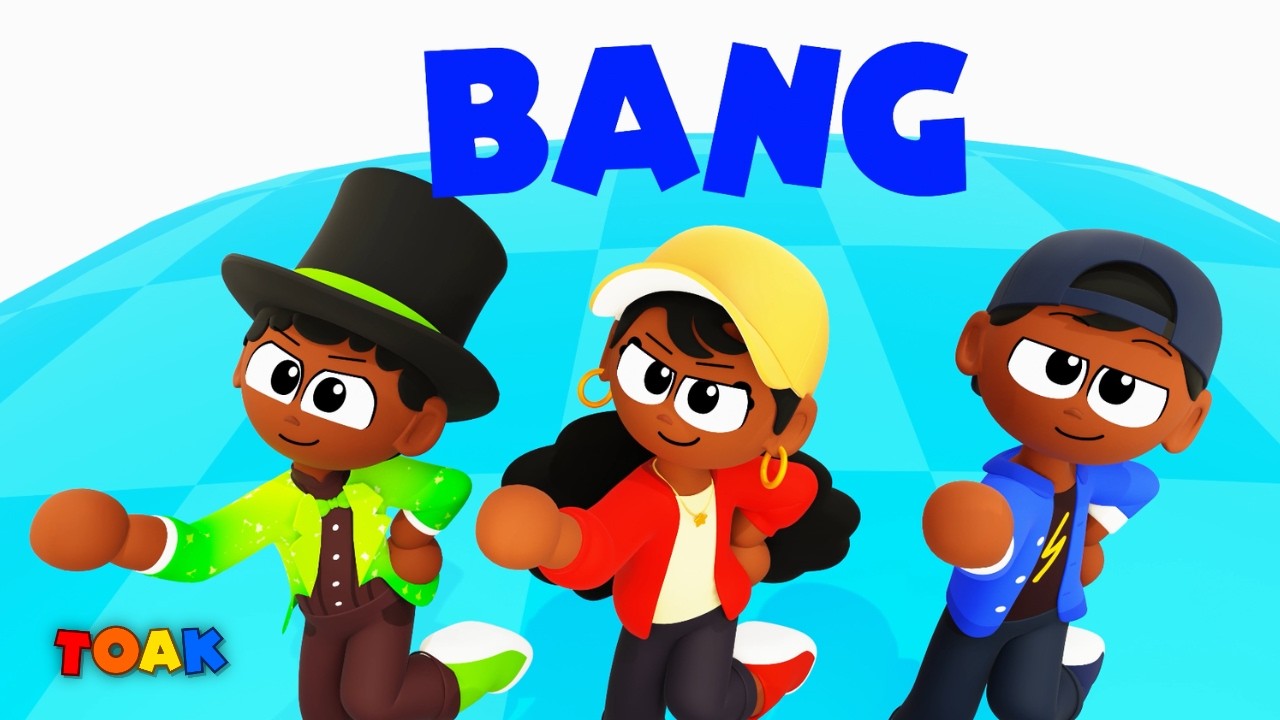 BANG BANG BANG • TOAK