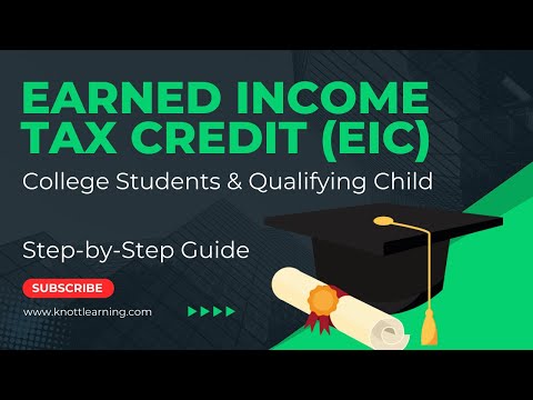 Earned Income Tax Credit 2024 - Qualifying Child Rules for College Students
