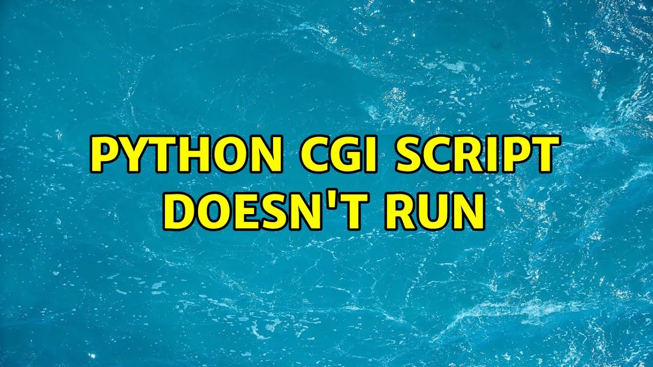 Python CGI script doesn't run